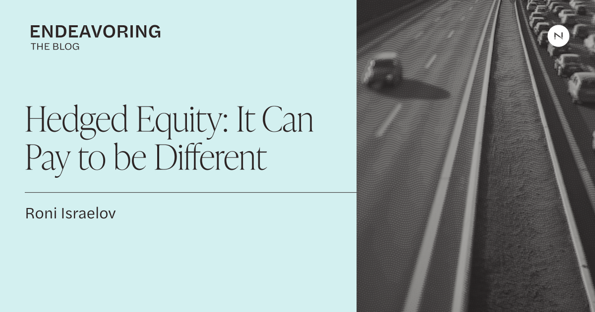 Hedged Equity: It Can Pay to be Different | NDVR